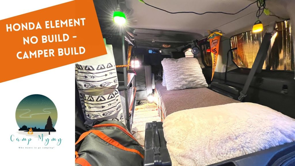 Honda Element No Build Camper Build - Camp Mymy